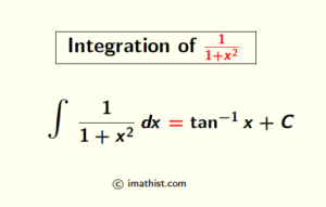 What is the Integration of 1/(1+x^2) | Integral of 1/(1+x^2) – imathist.com