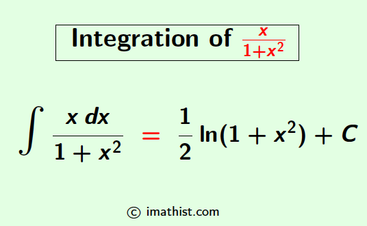 Integration of x/(1+x^2) | Integral of x/(1+x^2) - iMath