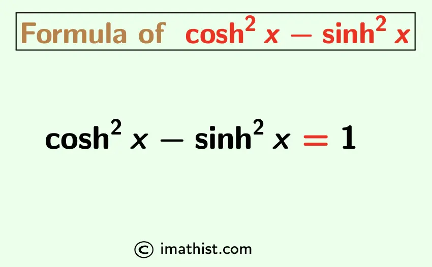 How to Prove cosh^2x-sinh^2x=1 - iMath