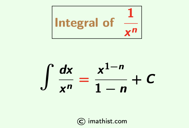 Integral of 1/x^n (1 by x power n): Formula, Proof - iMath