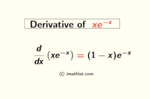 Derivative of xe^-x by First Principle & Product Rule - iMath