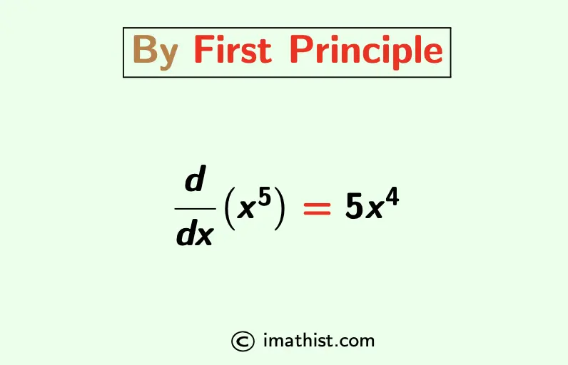 Derivative of x^5 by First Principle, Power Rule - iMath