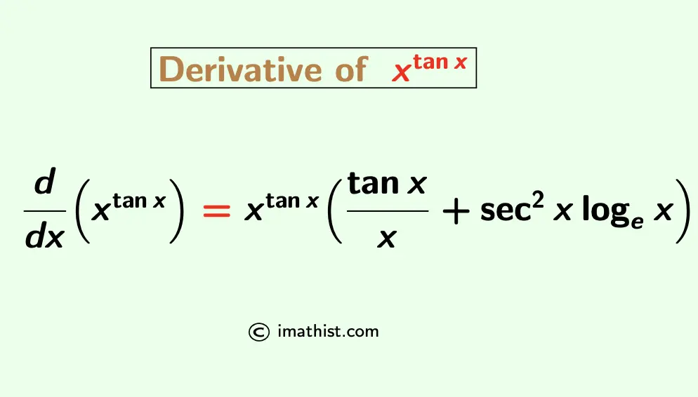 Derivative of x^tanx (x to the power tanx) - iMath