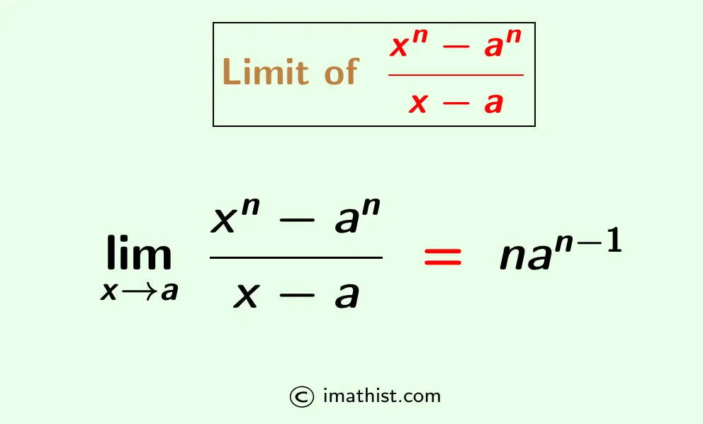 Limit of (x^n-a^n)/(x-a) as x approaches a: Formula, Proof - iMath